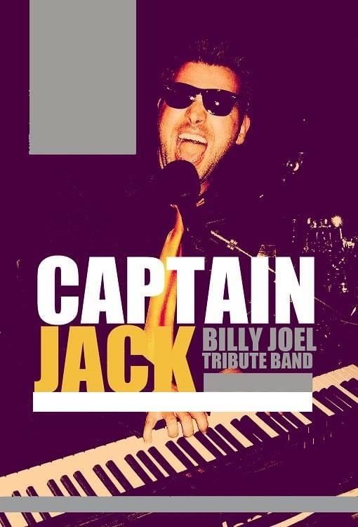 Captain Jack: The Ultimate Billy Joel Tribute Band - Wyckoff Family YMCA